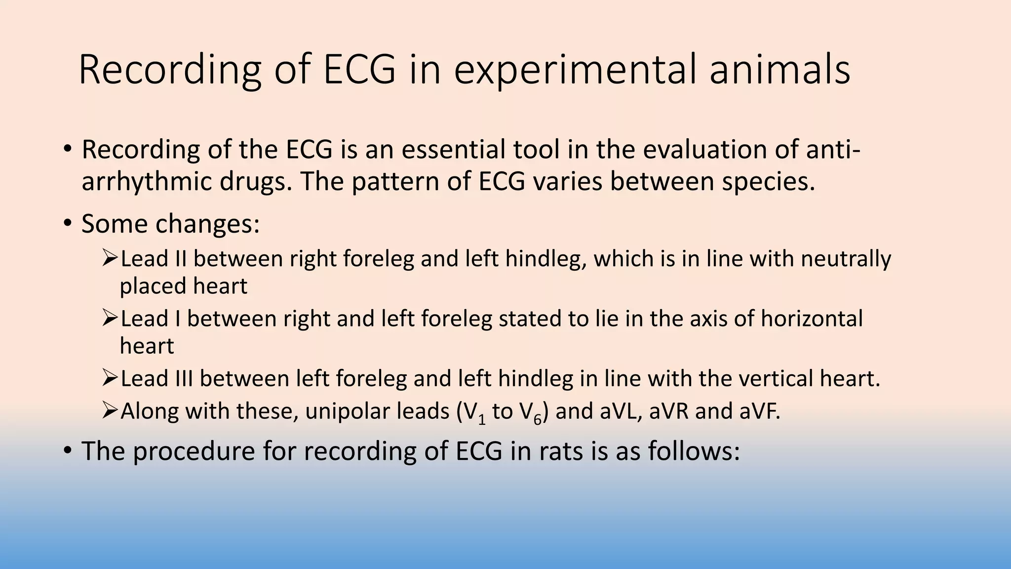Experimental evaluation of anti arrhythmic drugs | PPTX