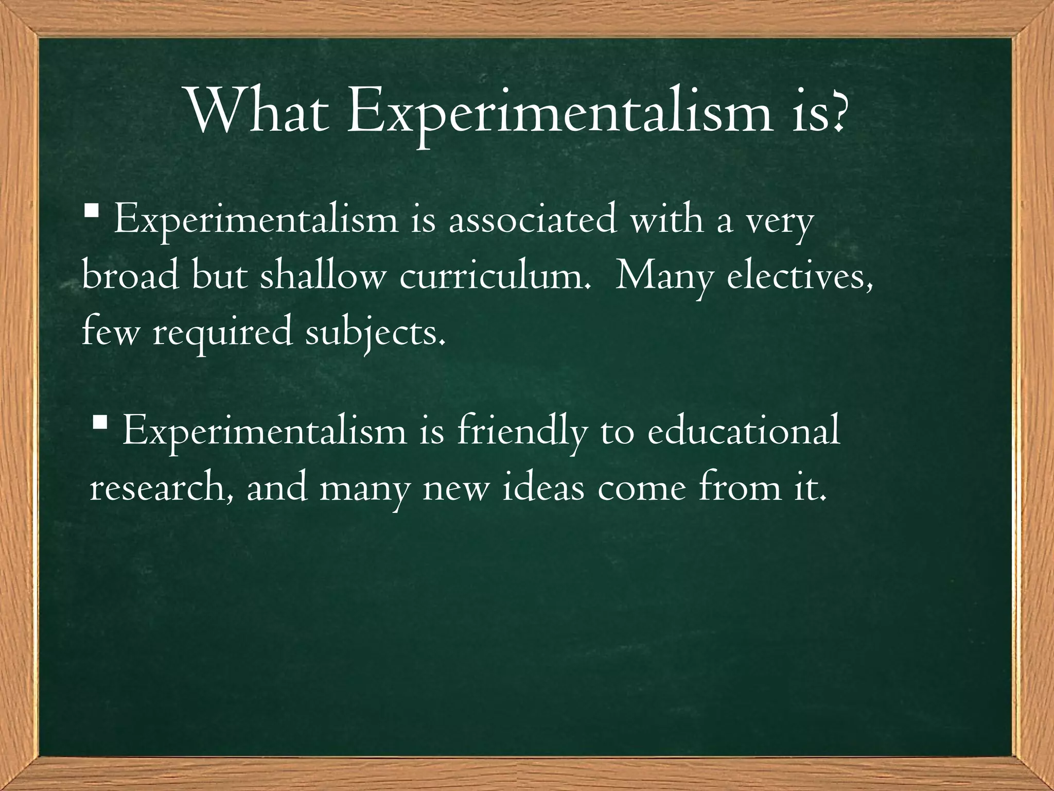 Experimentalism in Education | PPT