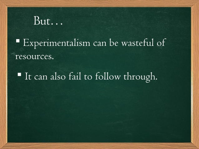 Experimentalism in Education | PPT | Education