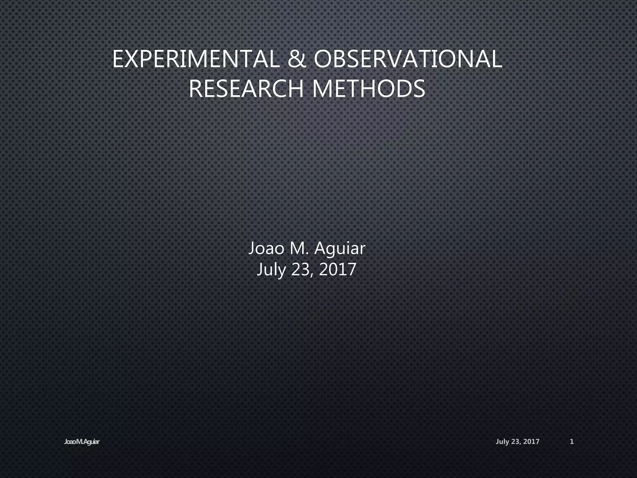 Experimental and Observational Research Methods | PPTX