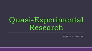 Quasi Experimental Research Designs | PPTX