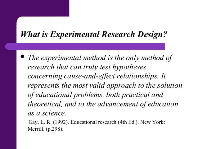 Experimental Research Experimental Research