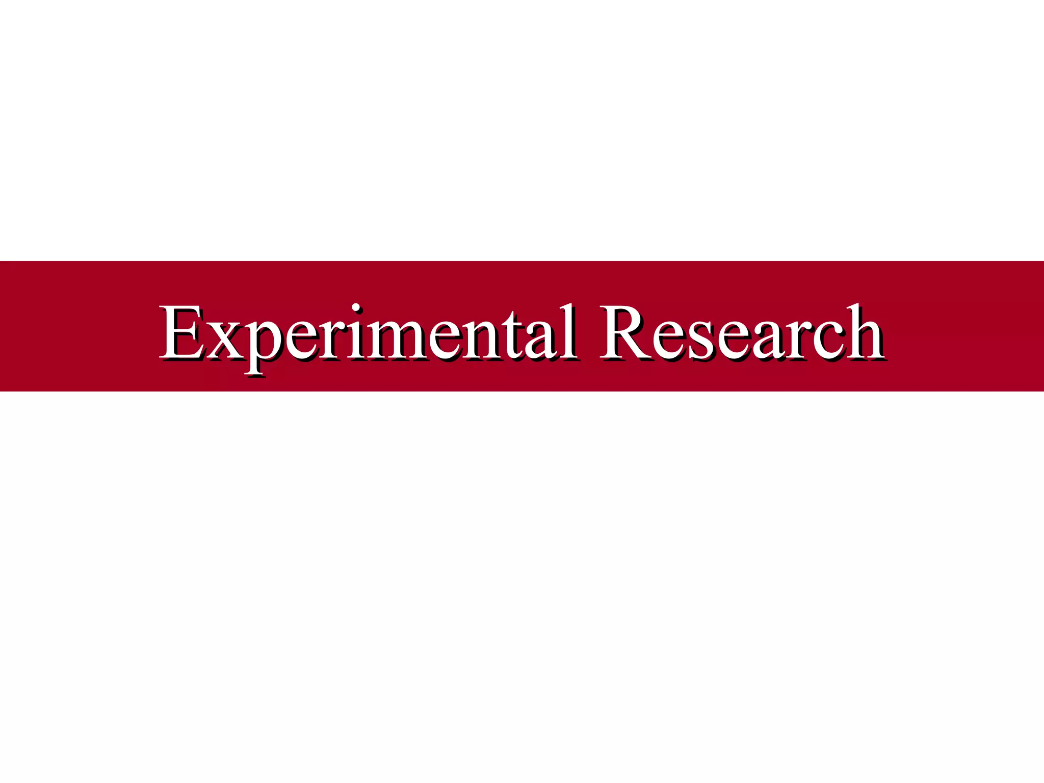 Experimental research design | PPT | Physics | Science