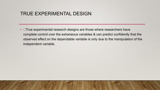 Experimental research design | PPTX