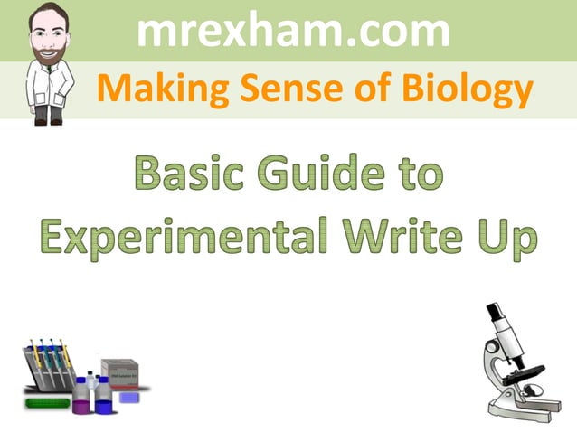 Mr Exham's Guide to writing up a Biology Practical Investigation | PPTX ...