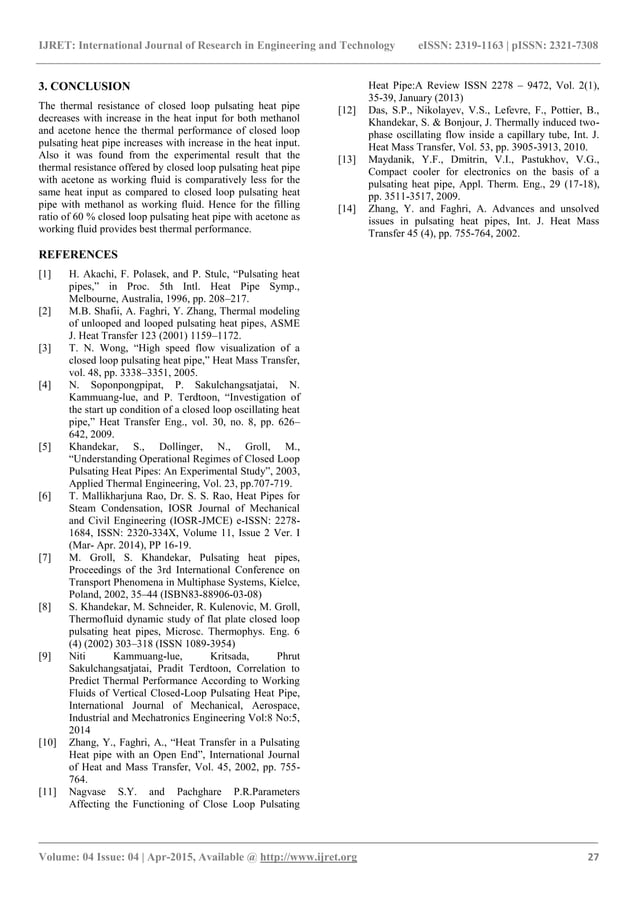 Experimentation To Predict The Thermal Performance Of Closed Loop Pulsating Heat Pipe With