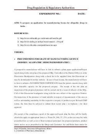 To prepare an application for manufacturing license for allopathic ...