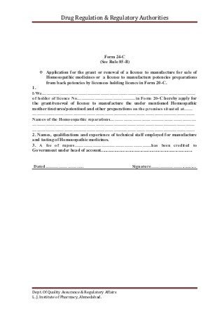 To prepare an application for manufacturing license for allopathic ...