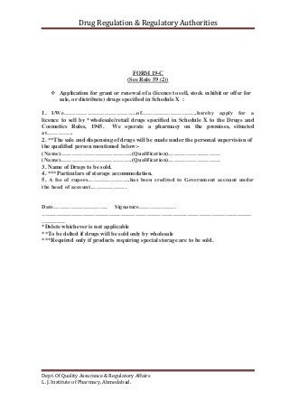 To prepare an application for manufacturing license for allopathic ...