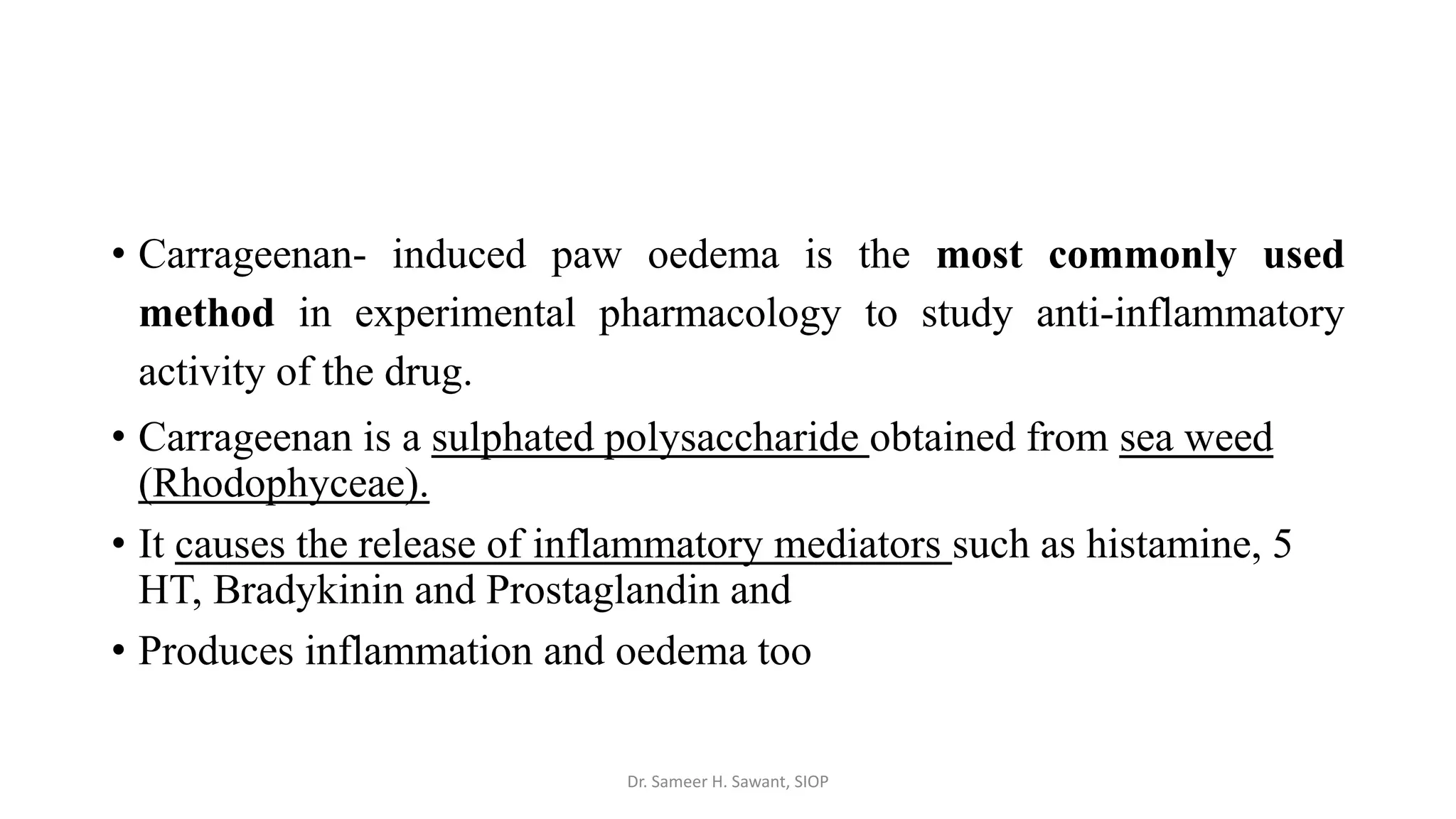 Anti-inflammatory activity of drugs using carrageenan induced paw-edema ...