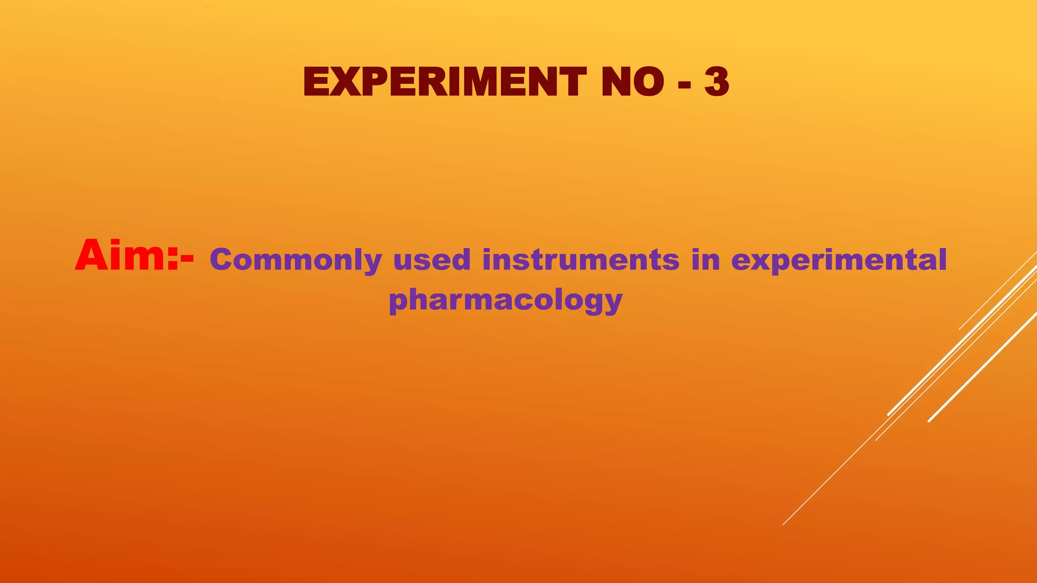 Commonly used instrument in Experimental Pharmacology | PPTX