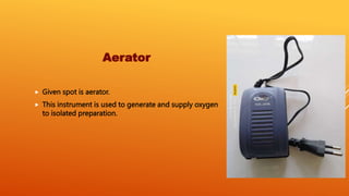 Commonly used instrument in Experimental Pharmacology | PPTX