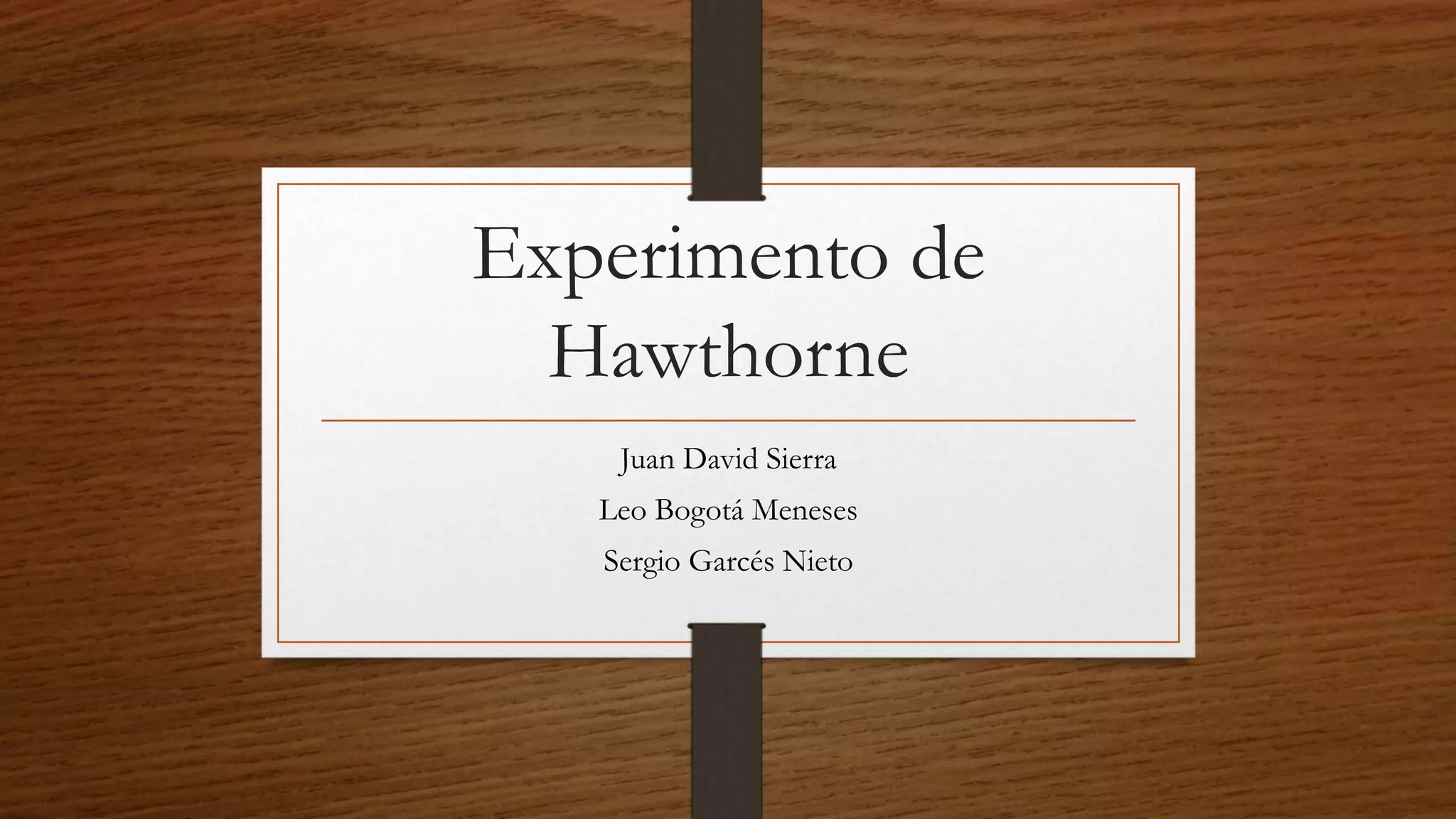 Experimento de hawthorne | PPTX