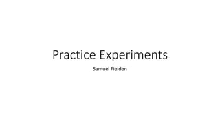 Experiment powerpoint | PPT