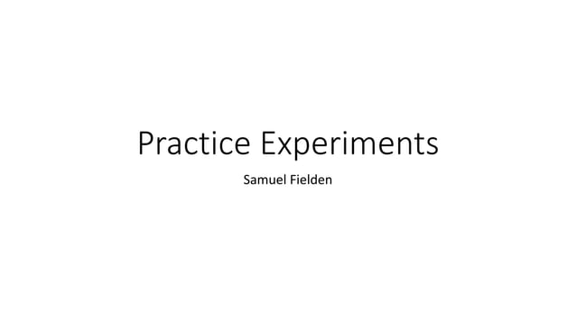 Experiment powerpoint | PPT