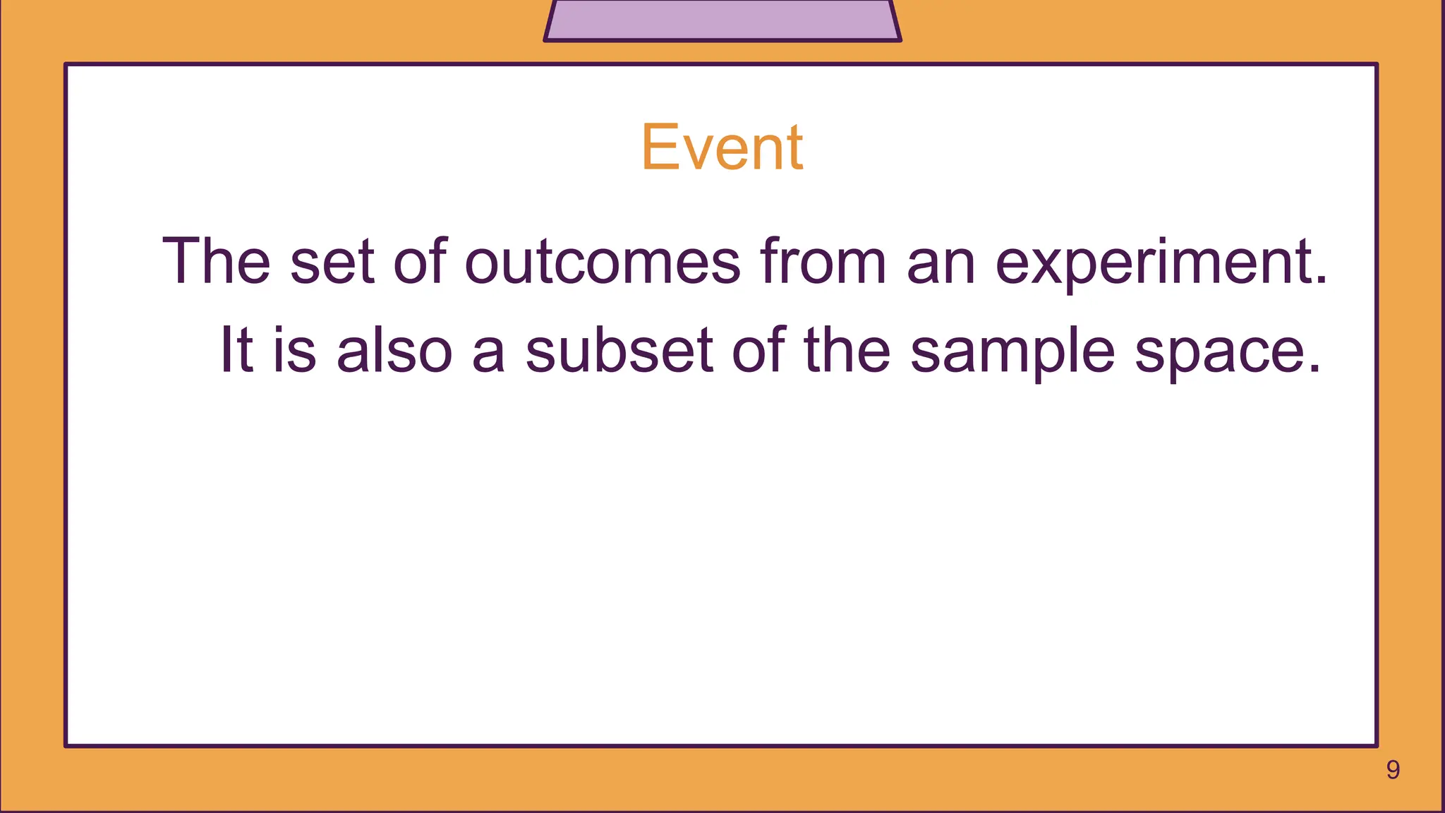 Experiment, event, sample, outcome, sample space | PPTX