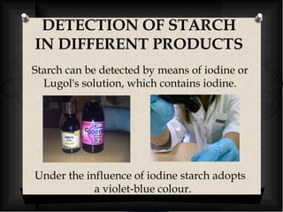 Experiments on starch protein and fat | PPT