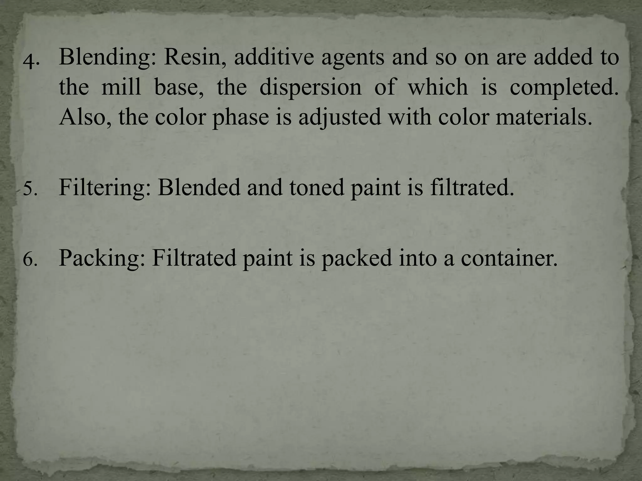 Paint Manufacturing Process | PPTX | Painting | Arts and Crafts