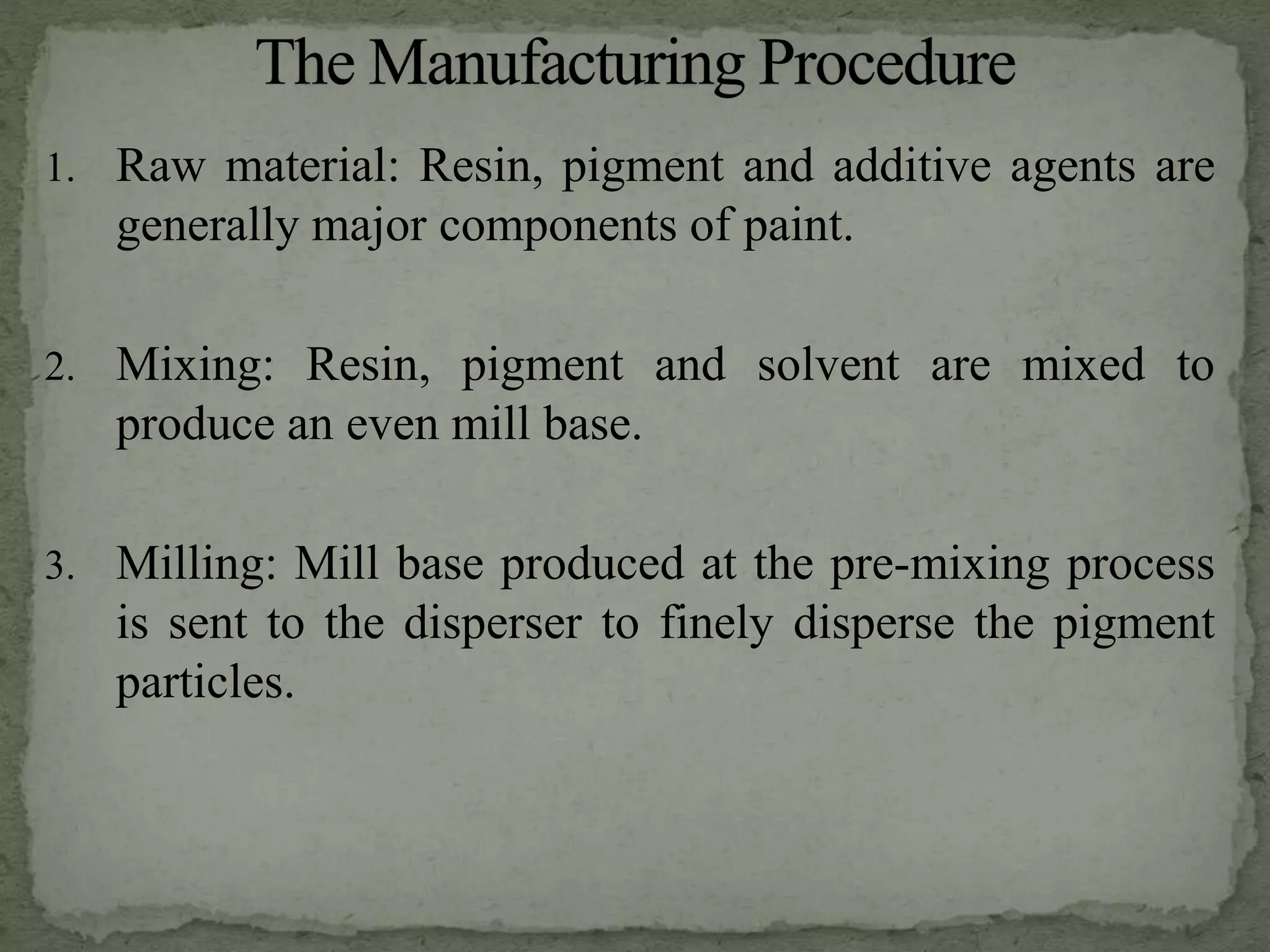 Paint Manufacturing Process | PPTX