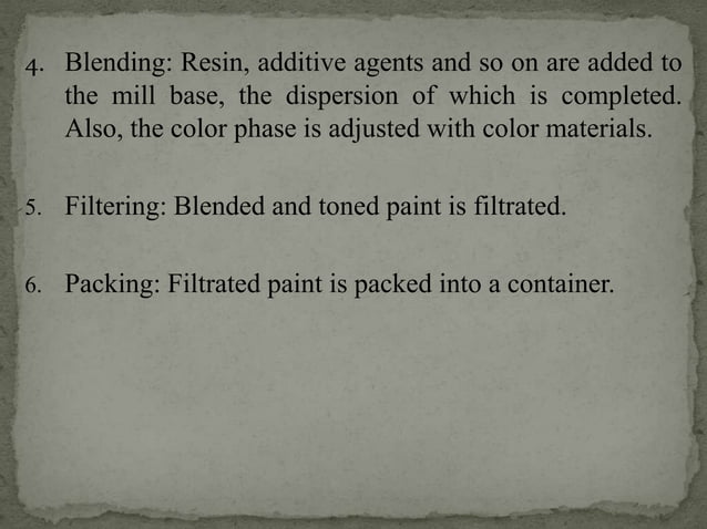 Paint Manufacturing Process | PPTX | Painting | Arts and Crafts