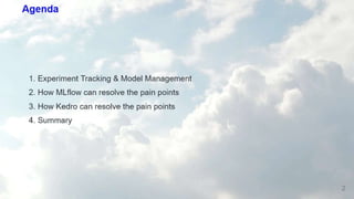 Experiment Tracking & Model Management with MLflow and Kedro | PPT