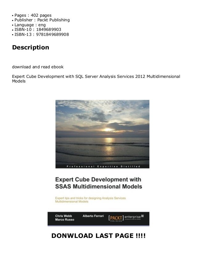 Expert Cube Development With Sql Server Analysis Services 2012 Multidimensional Models