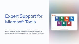 Expert Support for Microsoft Tools Guide | PPT