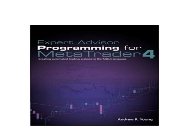 P.D.F_EPUB library Expert Advisor Programming for MetaTrader 4 Creating ...