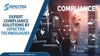 Expert Compliance Solutions by Ispectra Technologies.pptx