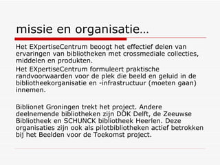 E Xpertise Centrum Crossmediaal | PPT