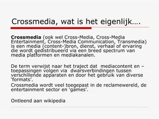 E Xpertise Centrum Crossmediaal | PPT