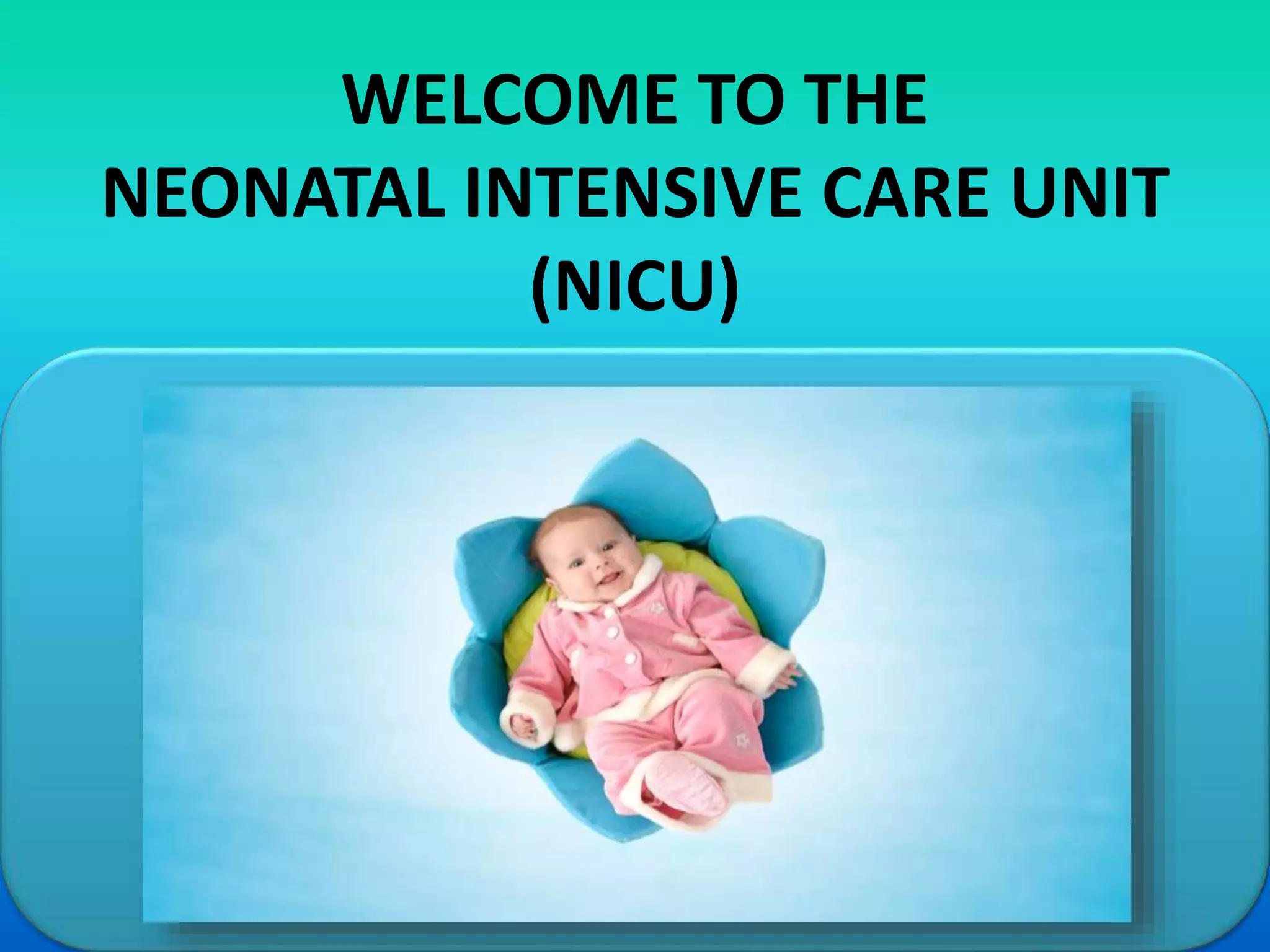 NICU CONCEPTS, STAFFING,PROTOCOLS, PHYSICAL LAYOUT | PPTX