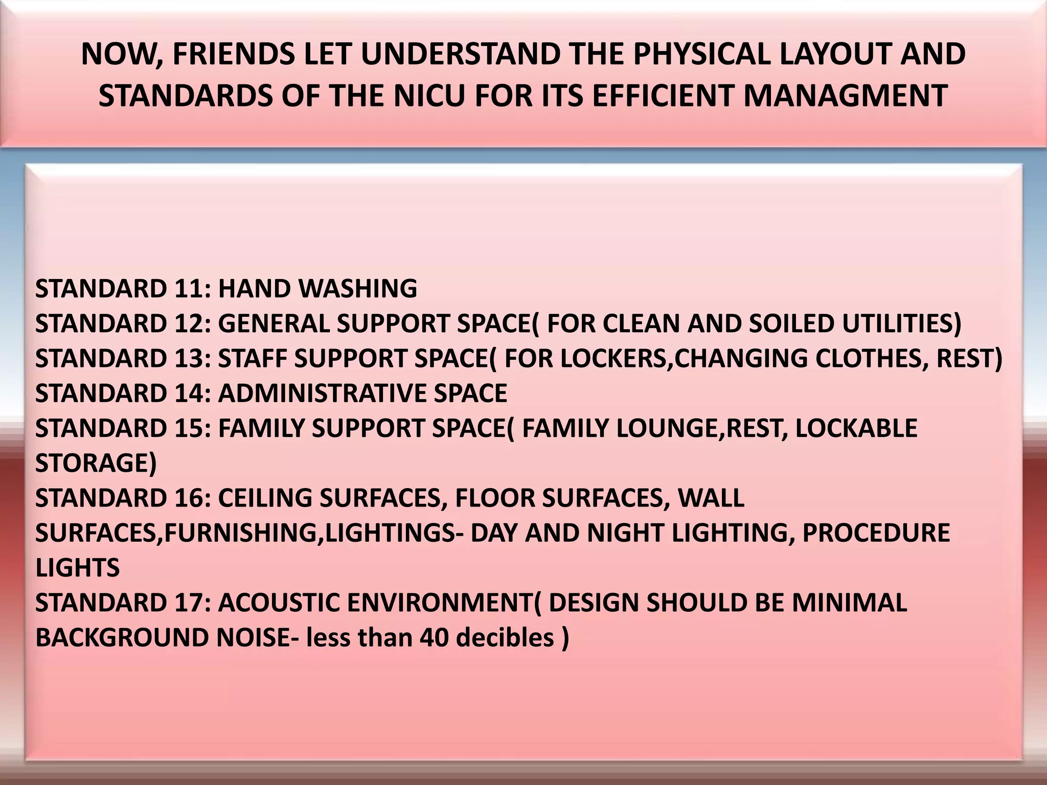 NICU CONCEPTS, STAFFING,PROTOCOLS, PHYSICAL LAYOUT | PPTX
