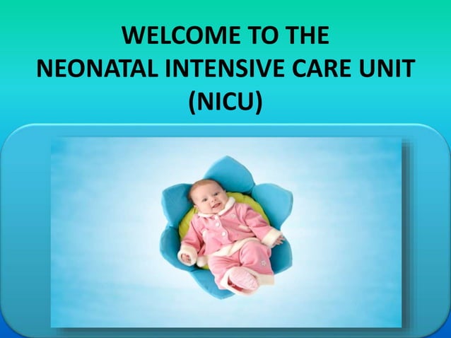 NICU CONCEPTS, STAFFING,PROTOCOLS, PHYSICAL LAYOUT | PPTX | First Aid ...
