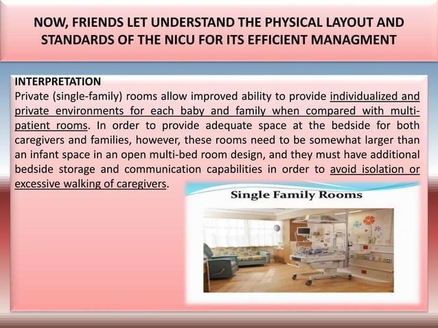 NICU CONCEPTS, STAFFING,PROTOCOLS, PHYSICAL LAYOUT | PPTX | First Aid ...