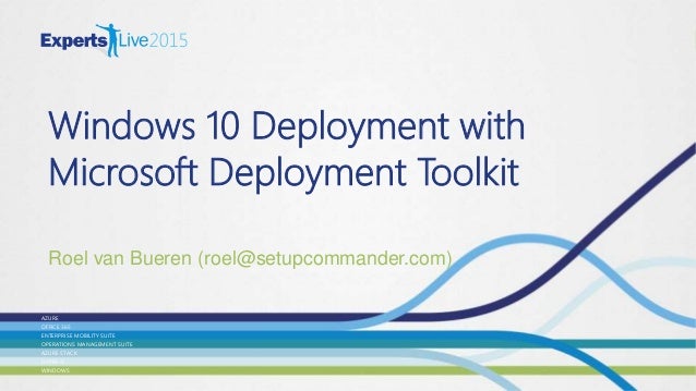 Deploying Windows 7 Using Microsoft Deployment Toolkit Using Microsoft Deployment Toolkit Mdt