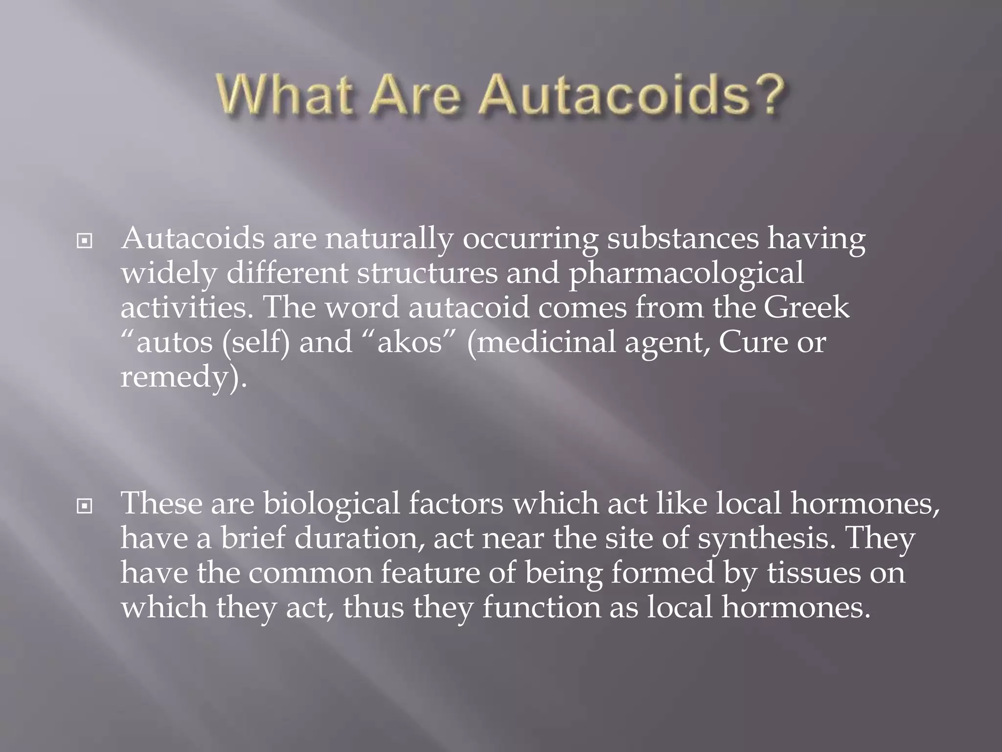 Autacoids and their Antagonists | PPT
