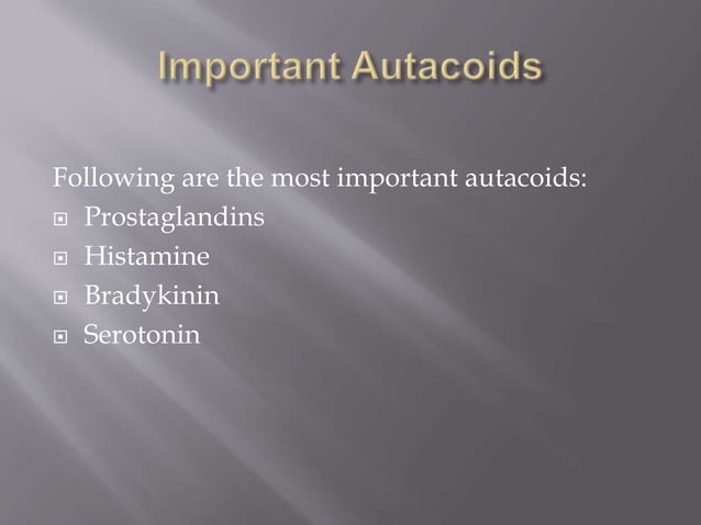 Autacoids and their Antagonists | PPT