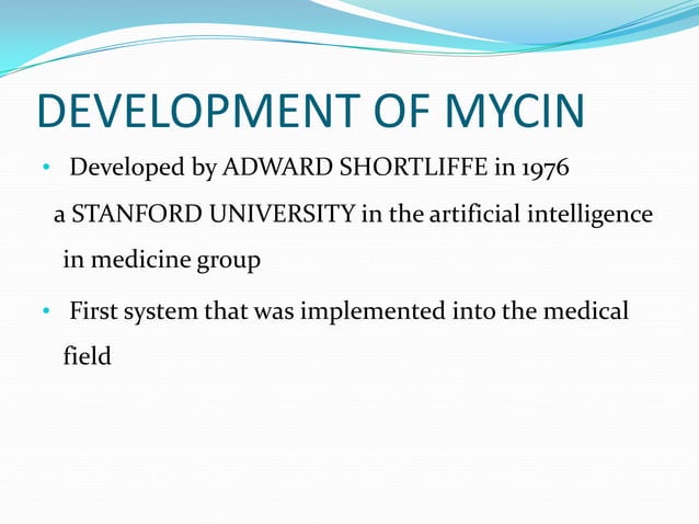 Expert system mycin | PPTX | Computer Software and Applications | Computing
