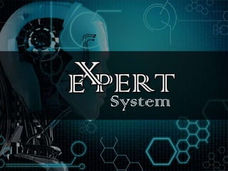 Expert system presentation | PPTX