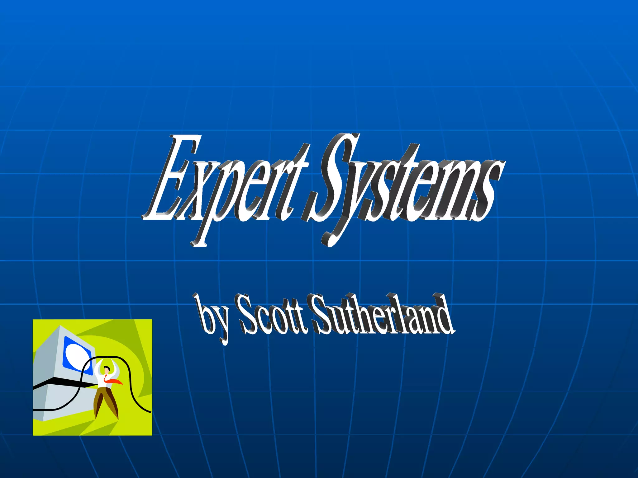 Expert Systems | PPT