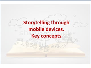 Digital storytelling with mobile phone | PPT