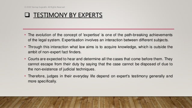 Expert testimony and expert witness
