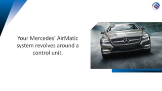 Expert Tips On Solving Mercedes Air Suspension Problems | PPTX