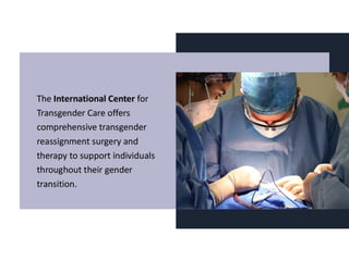 Expert Transgender Reassignment Surgery - thetranscenter.com