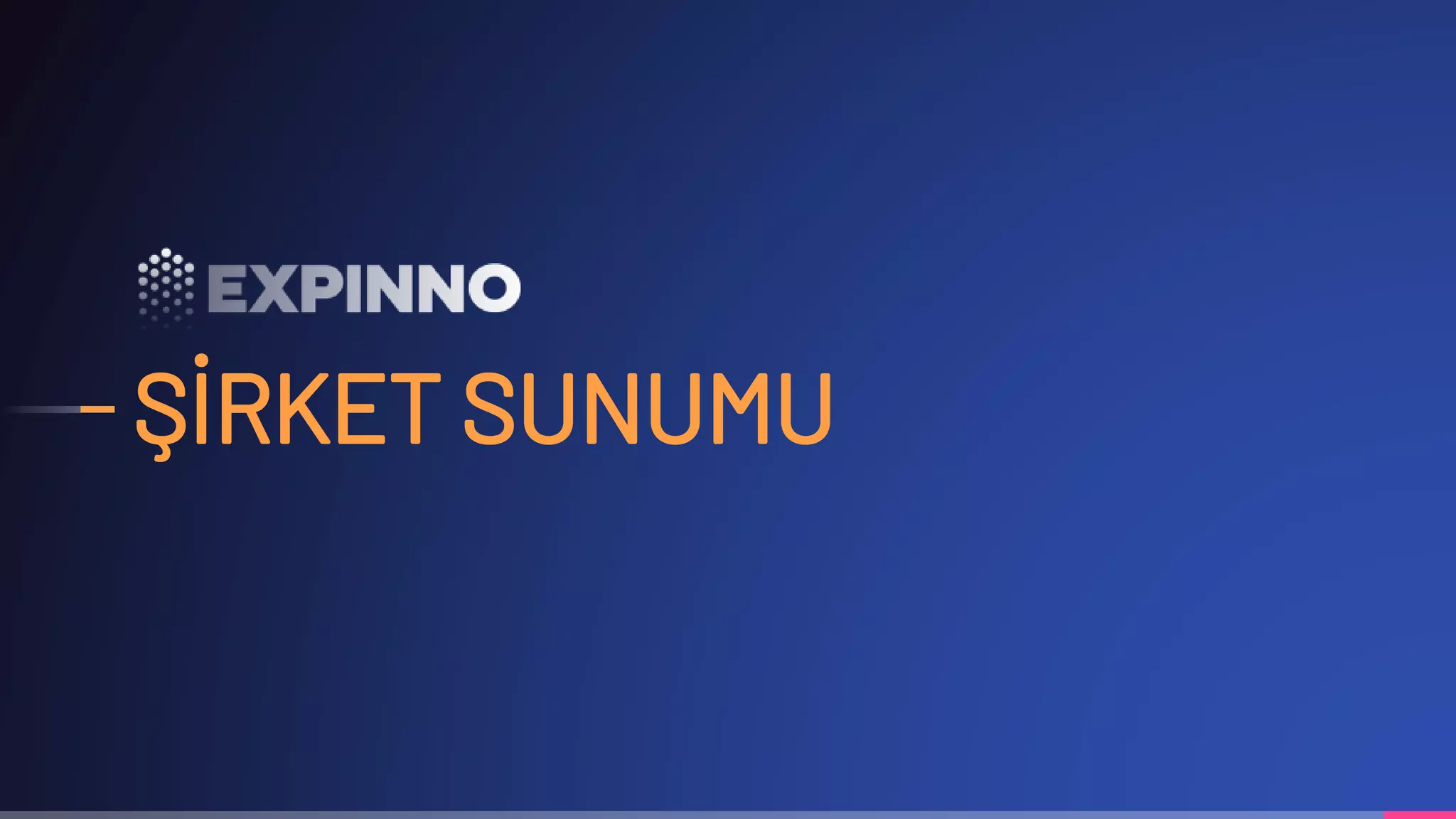 Expinno - Şirket Sunumu | PPT