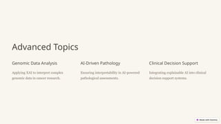 EXPLAINABLE-AI-IN-CANCER-DIAGNOSTICS-AND-CLINICAL-DECISION (3).pptx