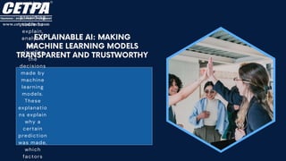 Explainable AI: Making Machine Learning Models Transparent and ...
