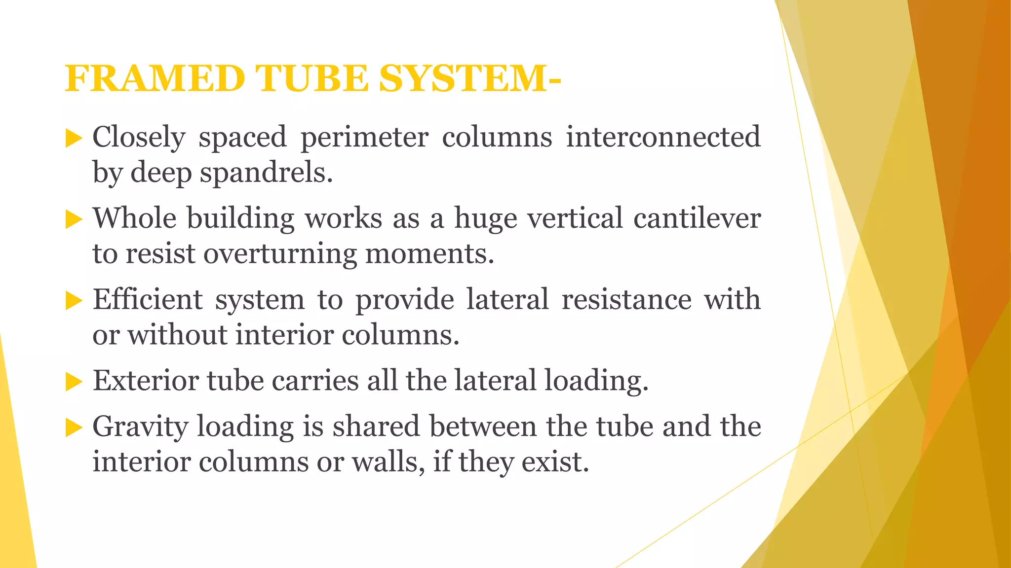 Explain any tube system and structural configuration of a building ...