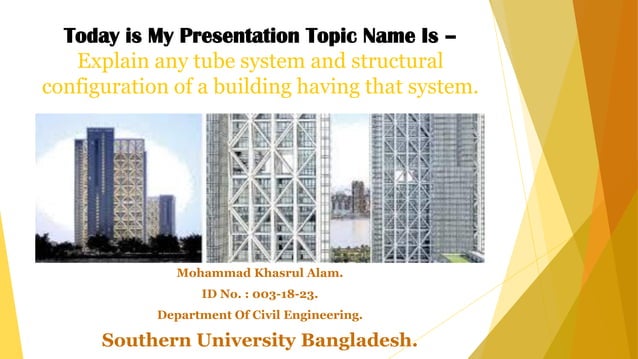 Explain any tube system and structural configuration of a building ...